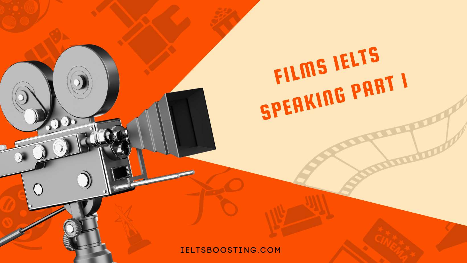 Films ielts speaking part 1 - boosting your ielts speaking
