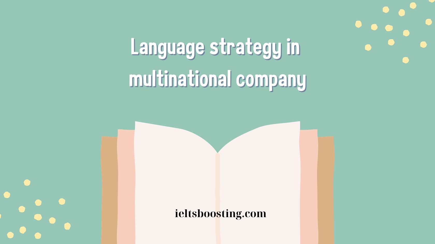 Language strategy in multinational company - boost 7+